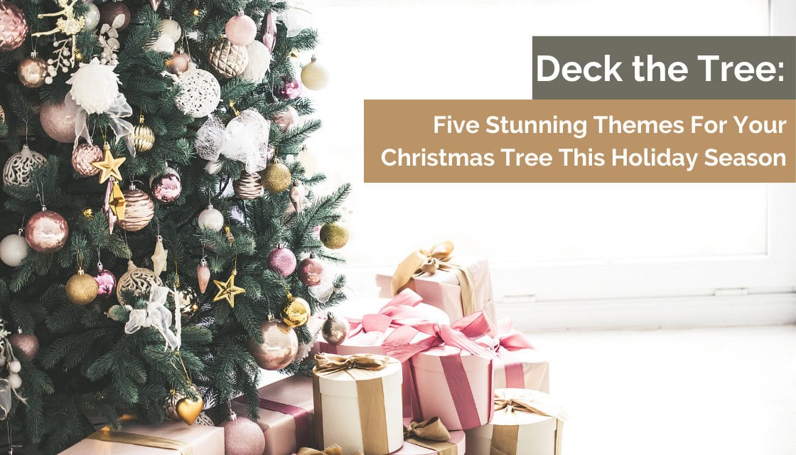 Deck the Tree: Five Stunning Themes For Your Christmas Tree This ...